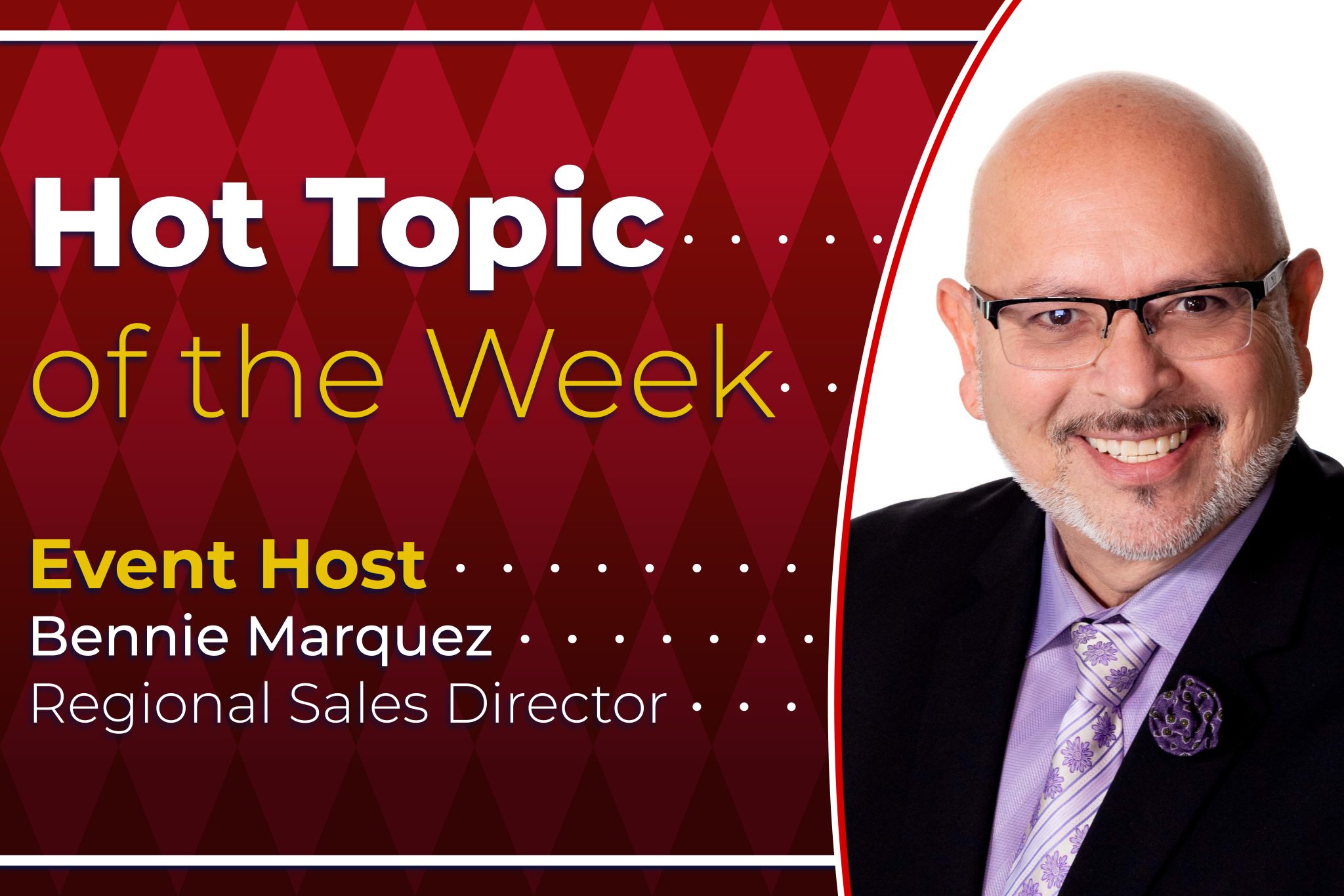 Hot Topic of the Week with Bennie Marquez - Empower Brokerage