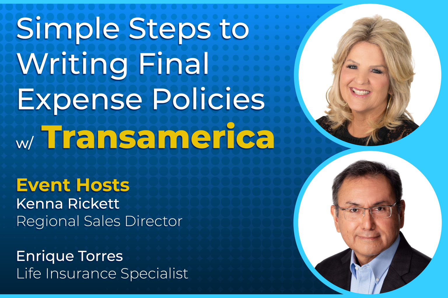 Simple Steps to Writing Final Expense Policies with Transamerica ...