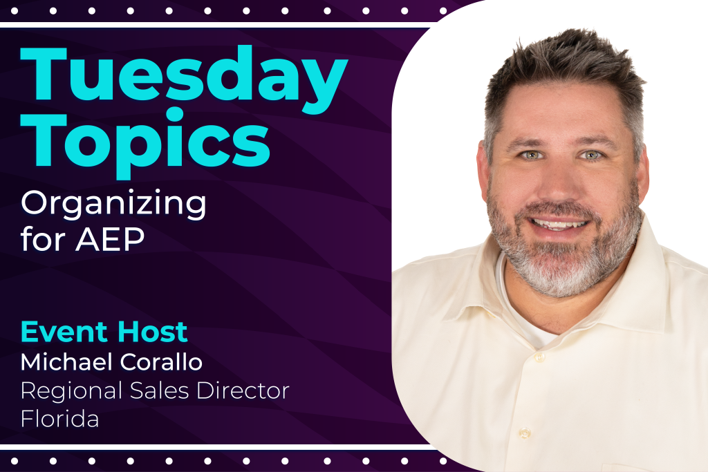 Tuesday Topic - Organizing for AEP - Empower Brokerage