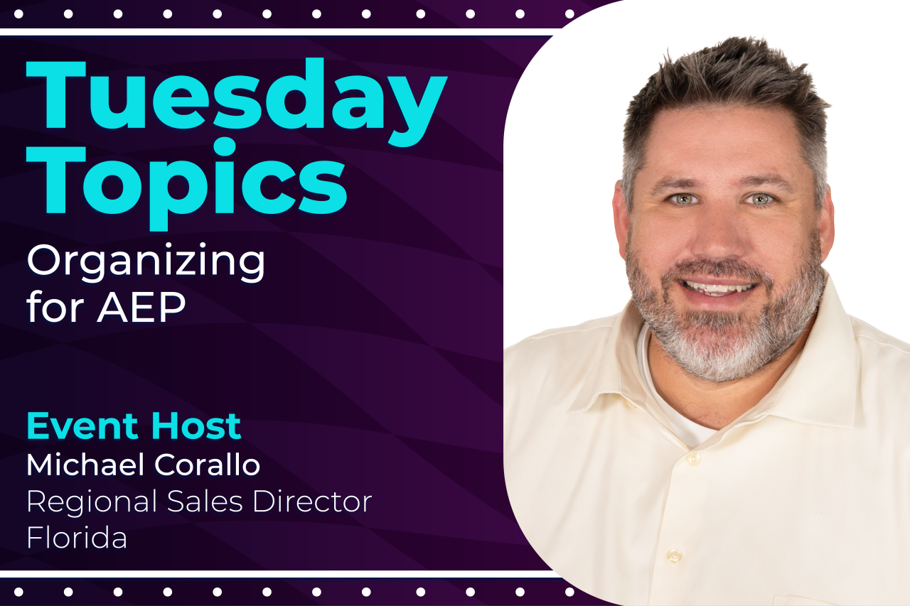 Tuesday Topic - Organizing for AEP - Empower Brokerage