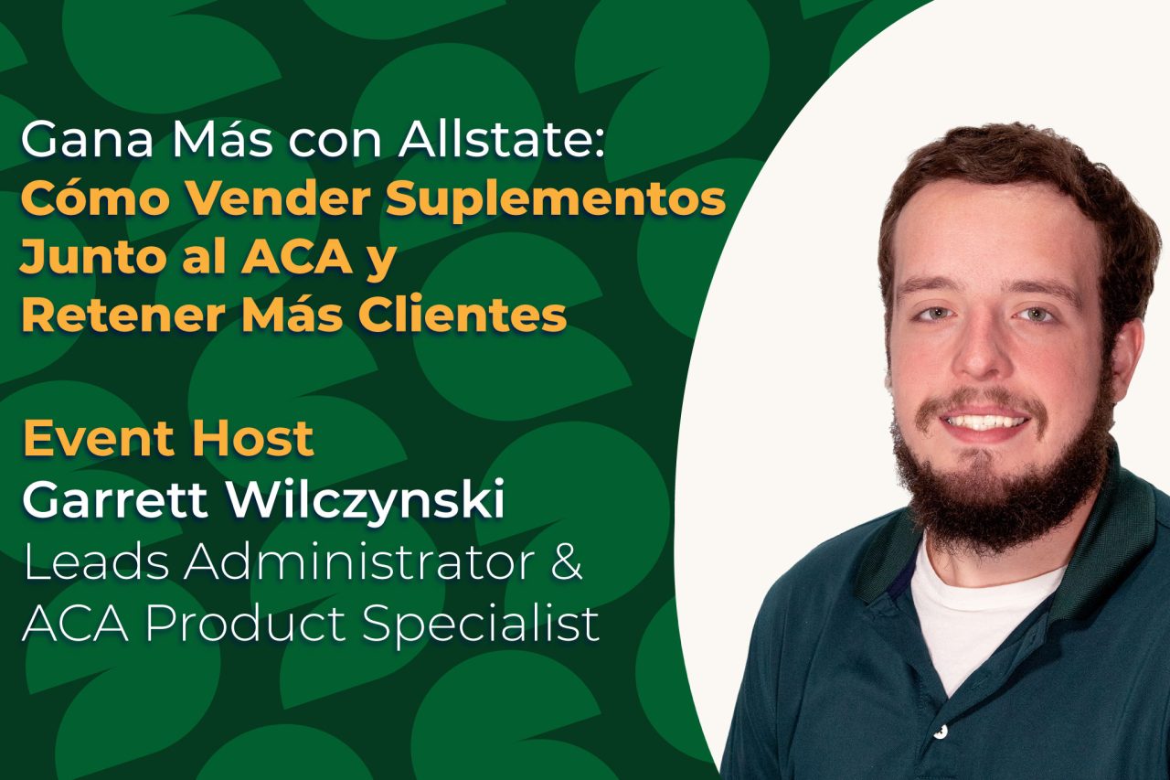 Gana Más con Allstate: Cómo Vender Suplementos Junto al ACA y Retener ...