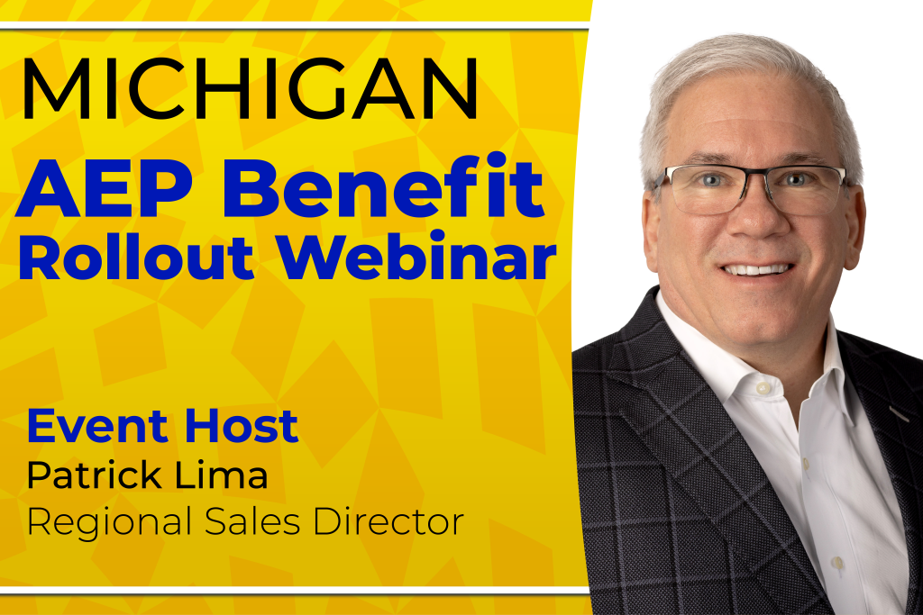 Michigan 2026 AEP Benefit Rollout Webinar - Empower Brokerage